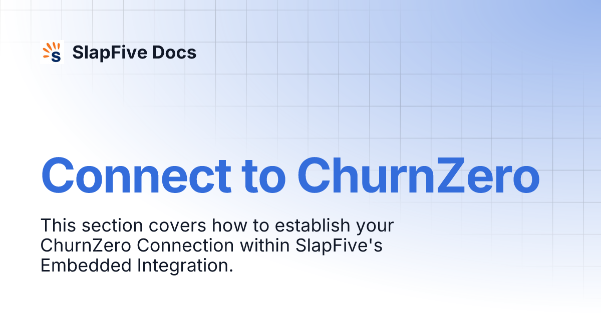 Connect to ChurnZero | SlapFive Docs