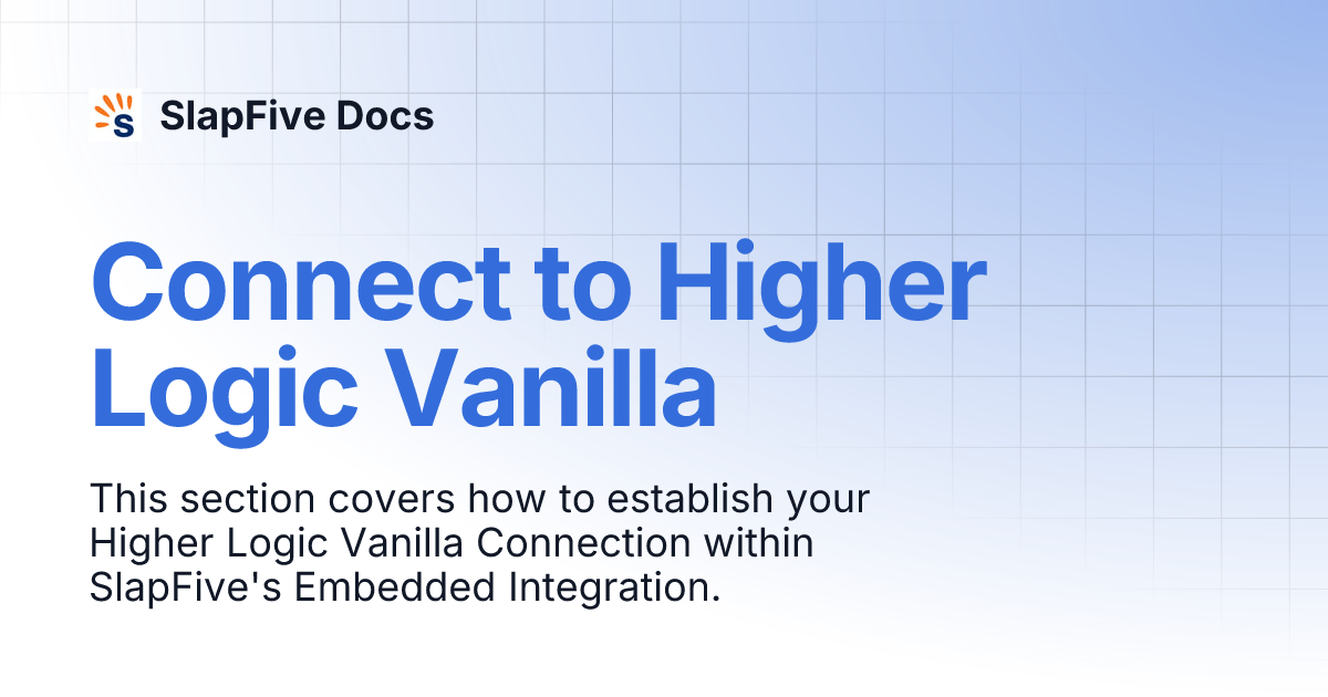 Connect to Higher Logic Vanilla | SlapFive Docs