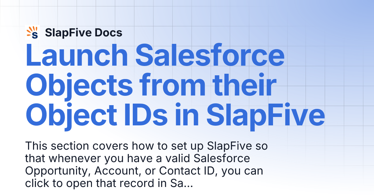 Launch Salesforce Objects from their Object IDs in SlapFive | SlapFive Docs