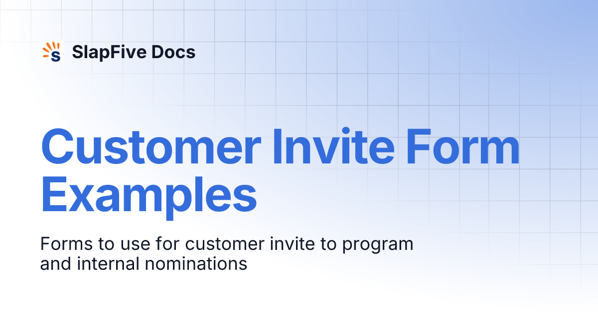 Customer Invite Form Examples | SlapFive Docs