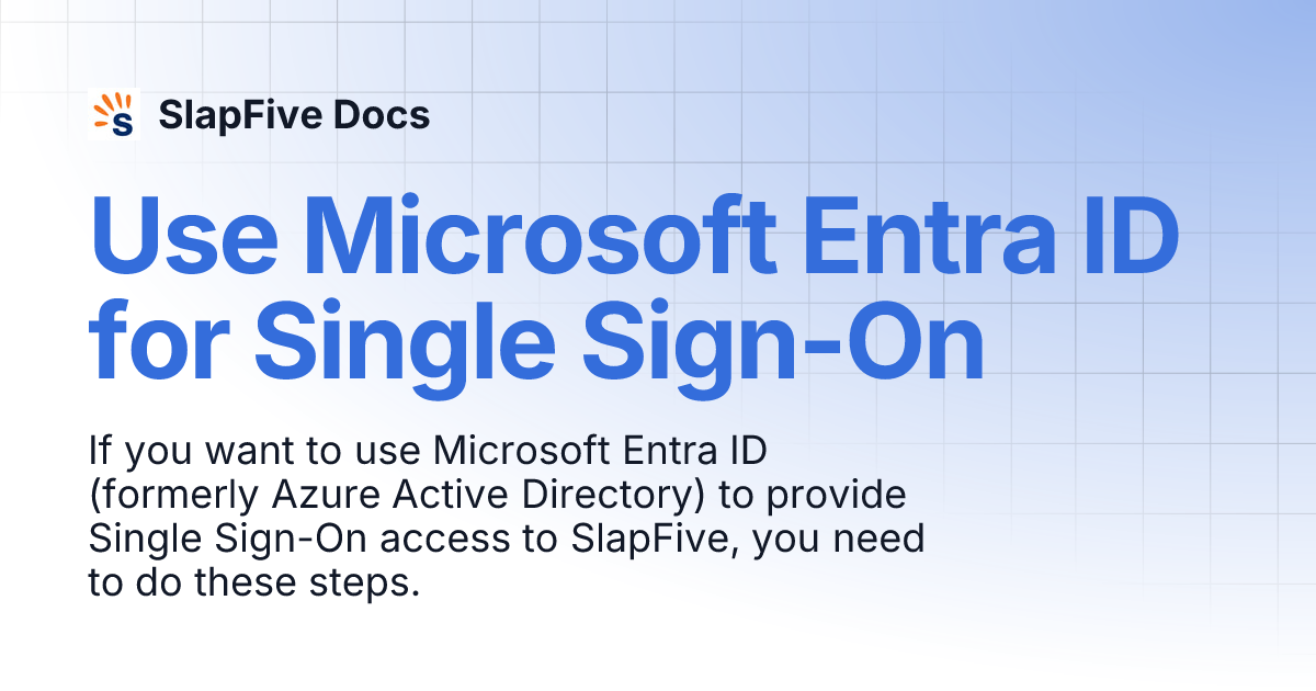 Use Microsoft Entra ID for Single Sign-On | SlapFive Docs