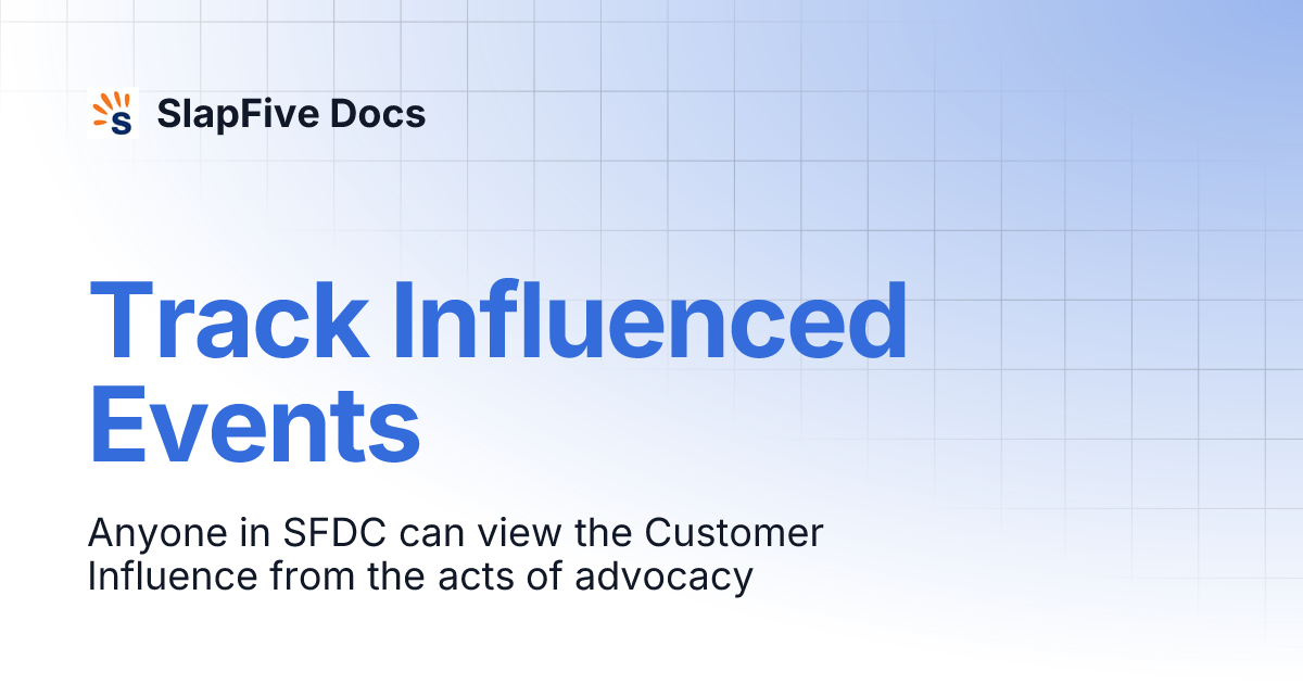 Track Influenced Events | SlapFive Docs