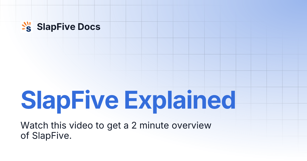 SlapFive Explained | SlapFive Docs