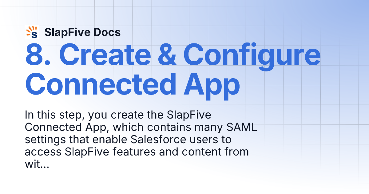 8. Create & Configure Connected App | SlapFive Docs