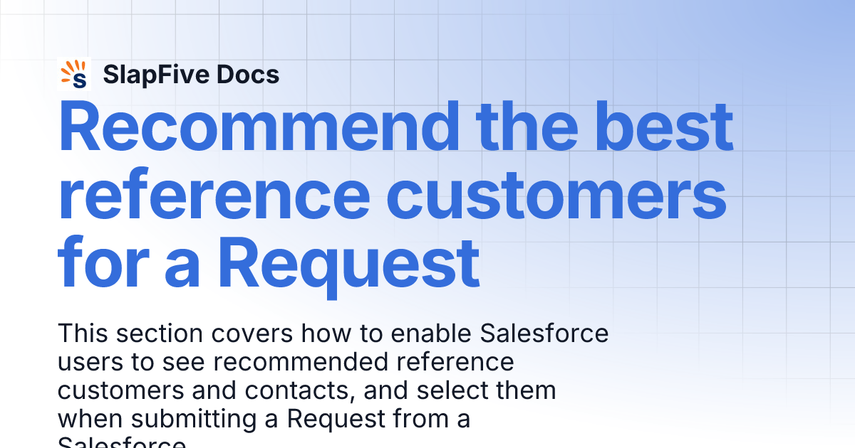Recommend the best reference customers for a Request | SlapFive Docs