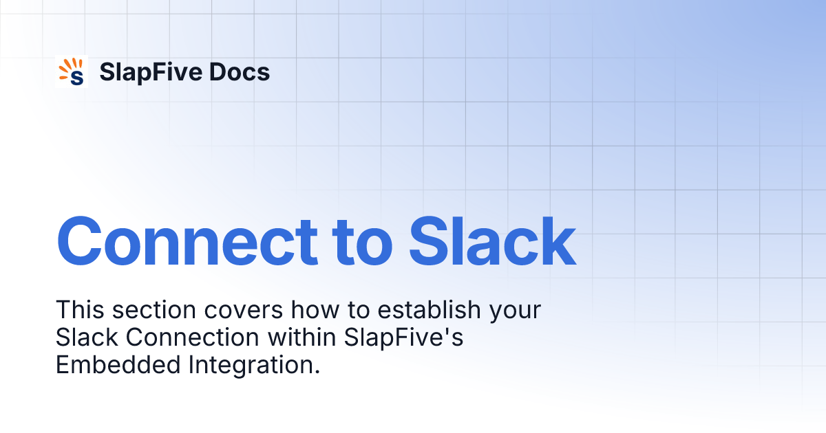 Connect to Slack | SlapFive Docs
